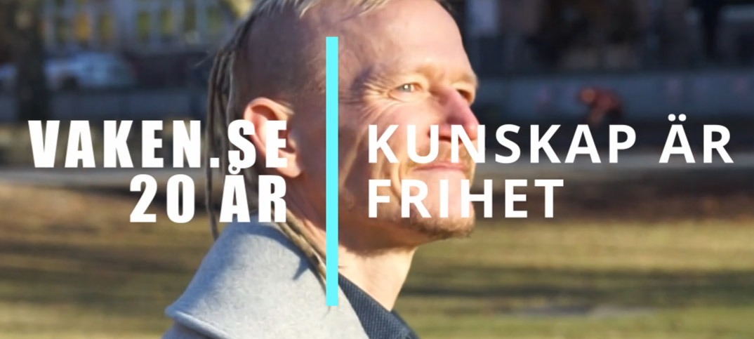 20 år med Vaken.se - VAKEN.se